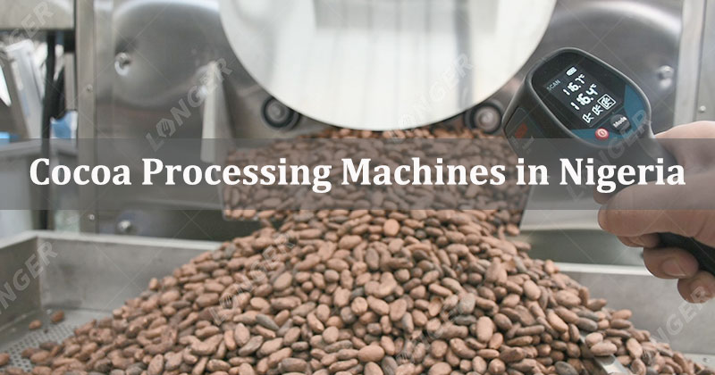 100 KG / H Cocoa Processing Machines in Nigeria